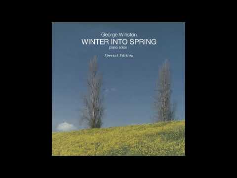 George Winston - Winter Into Spring (Full Album)