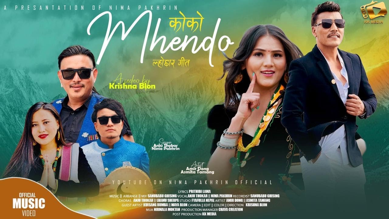 New Koko Mhendo | Lhochhar Song | Nima Pakhrin ft Anju Thokar | Amir ...