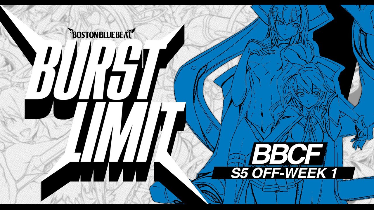 BBB Burst Limit S5 Off-Week 1 | BBCF Pools + Top 8 ft. Tennarakun, Deon Blue, Tubazo and more ...