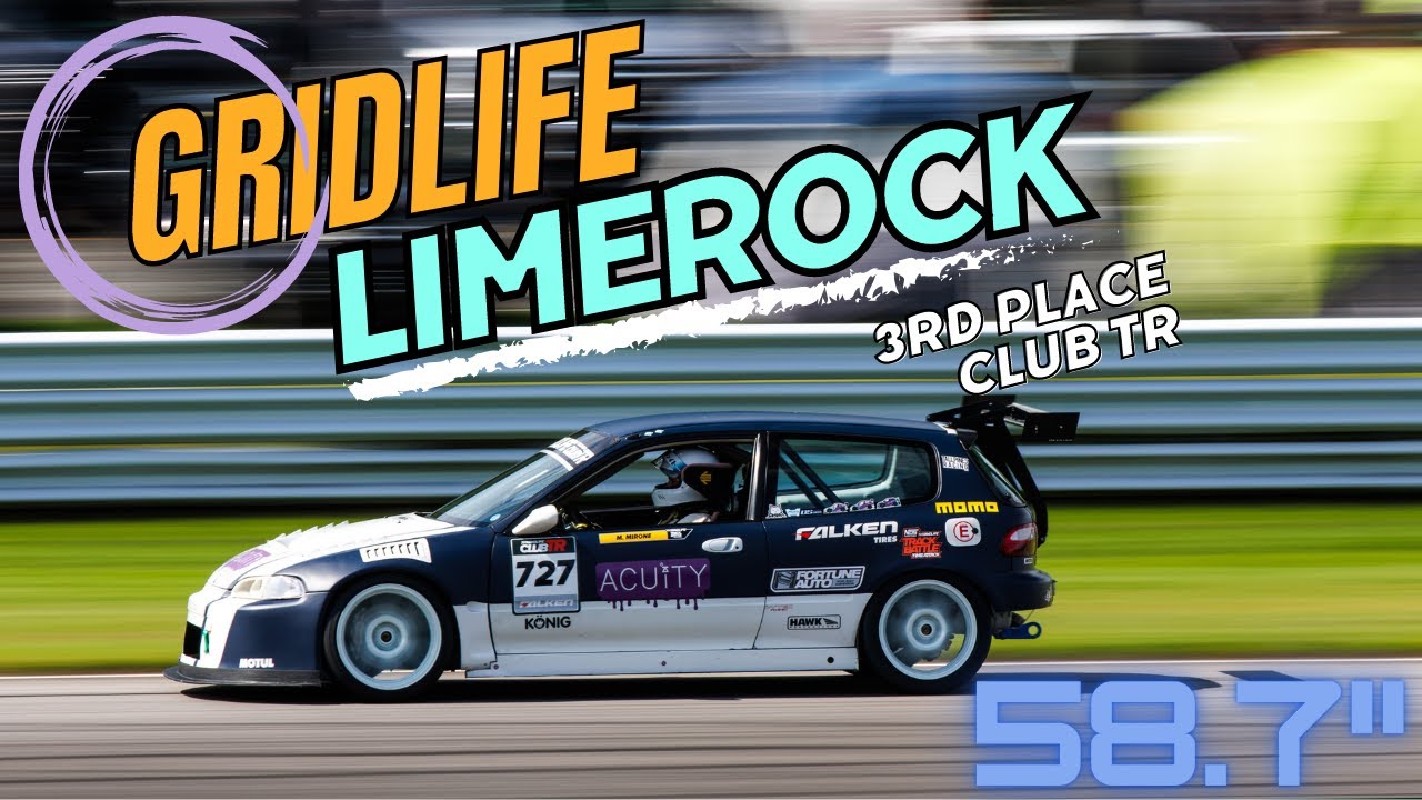 Gridlife NOS Track Battle Club TR Limerock Park PB 58.7" Honda Civic ...