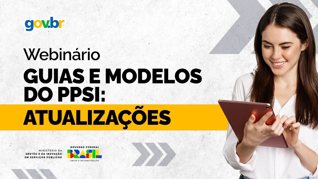 Webinário sobre Guias e Modelos do PPSI - atualizações - YouTube