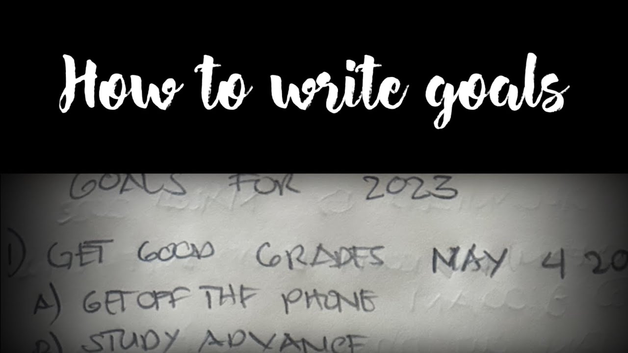 How to write goals - YouTube