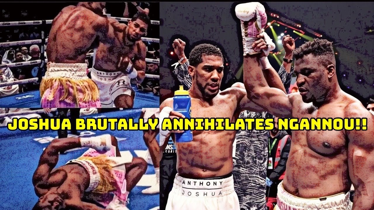 ANTHONY JOSHUA BRUTALLY ANNIHILATES FRANCIS NGANNOU FOR LOVE ...
