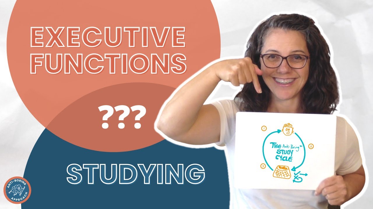 What are Executive Functions and How Do They Relate to Studying? | EFs ...