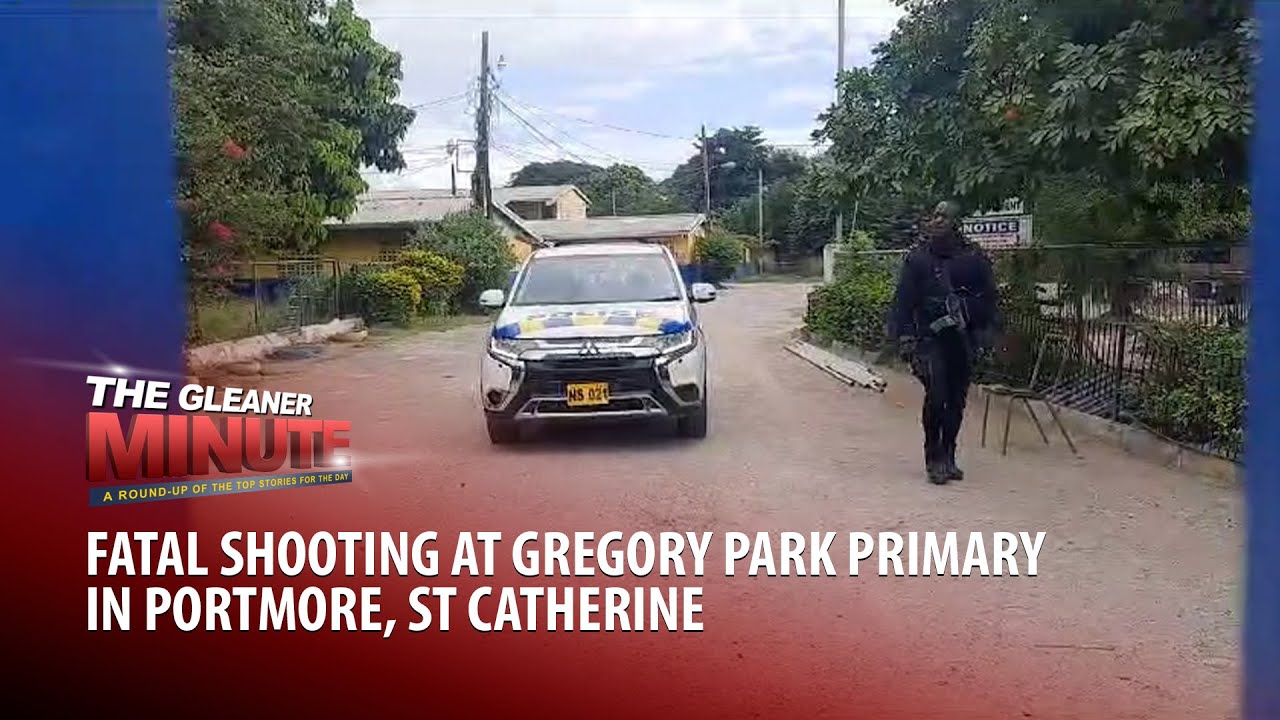 THE GLEANER MINUTE: Fatal school shooting | Cop on rape charge | Chef ...