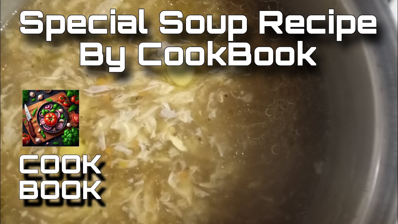 Special Soup Recipe By CookBook | easy recipe | cook book # Mr.Beast ...
