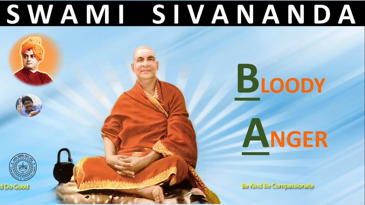 [Hindi] Bloody Anger | Swami Sivananda | Madangopal Vaijapurkar - YouTube
