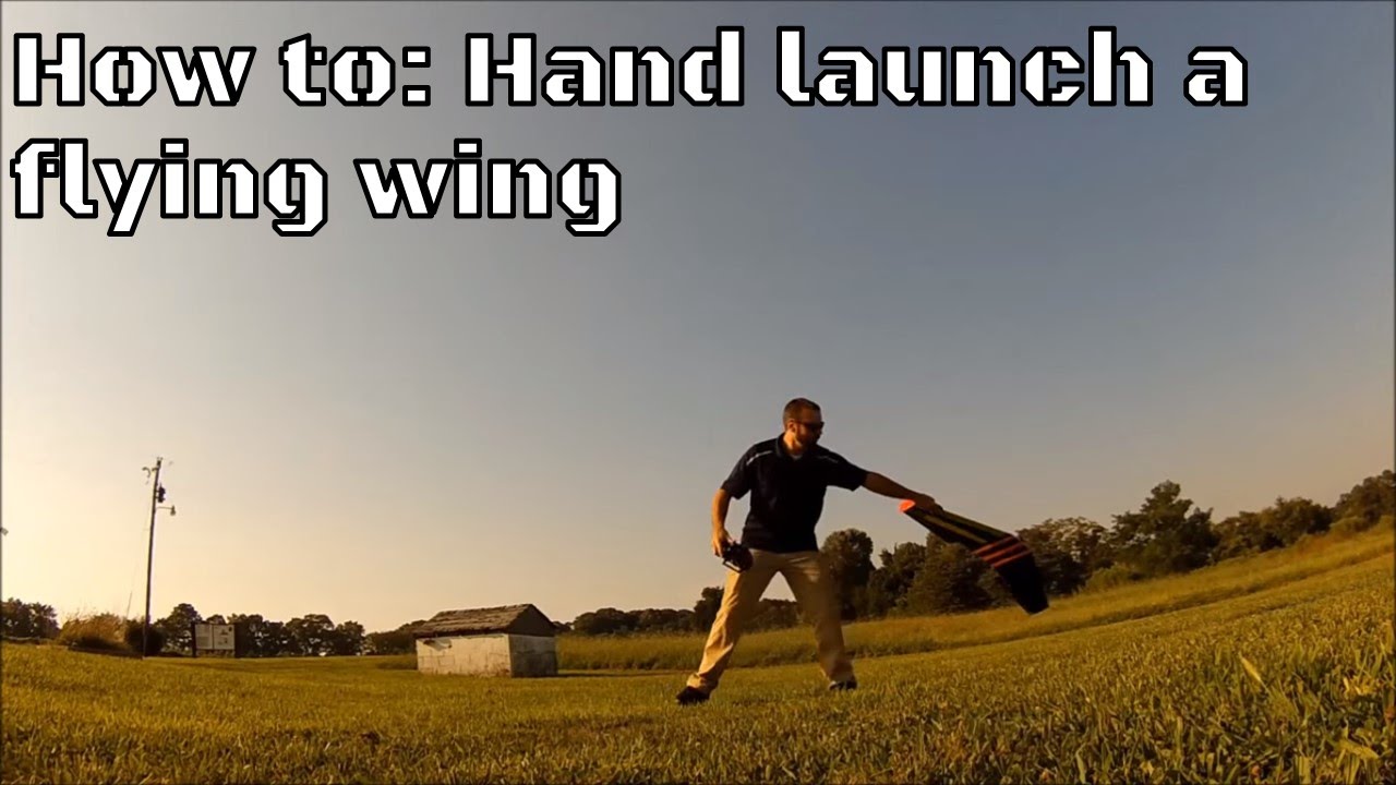 How to: Hand launching an RC flying wing - YouTube