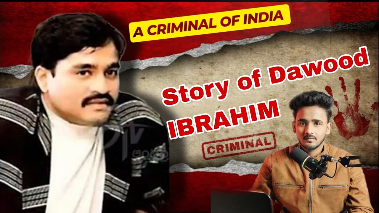 Story of DAWOOD IBRAHIM l a criminal of India - YouTube