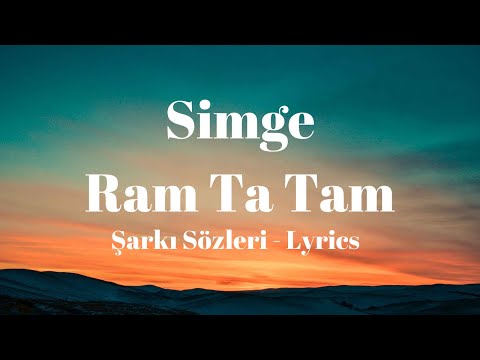 (Lyrics) Simge - Ram Ta Tam (Şarkı Sözleri)