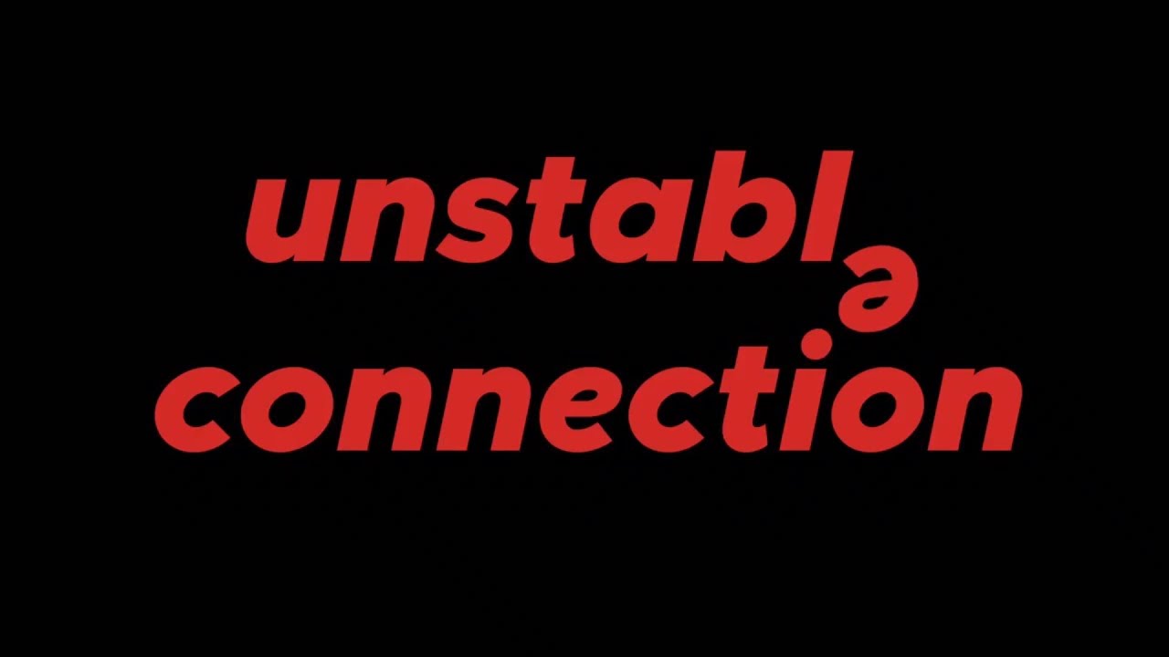 Unstable Connection - A New Original Comedy - YouTube
