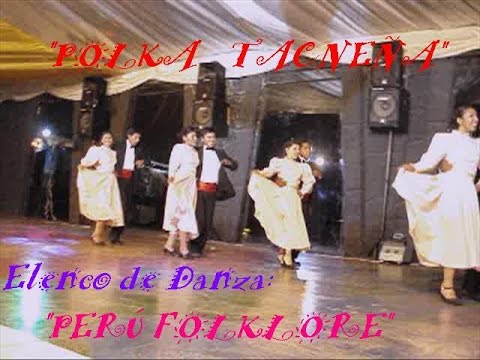 POLKA TACNEÑA Pro Mujer 2010 (PARTE 5) - Perú Folklore Elenco DE: J.S ...