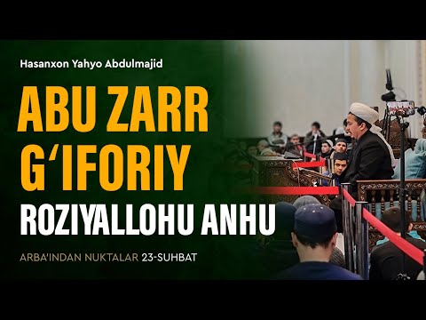 Abu Zarr G‘iforiy roziyallohu anhu | Arba'indan nuktalar