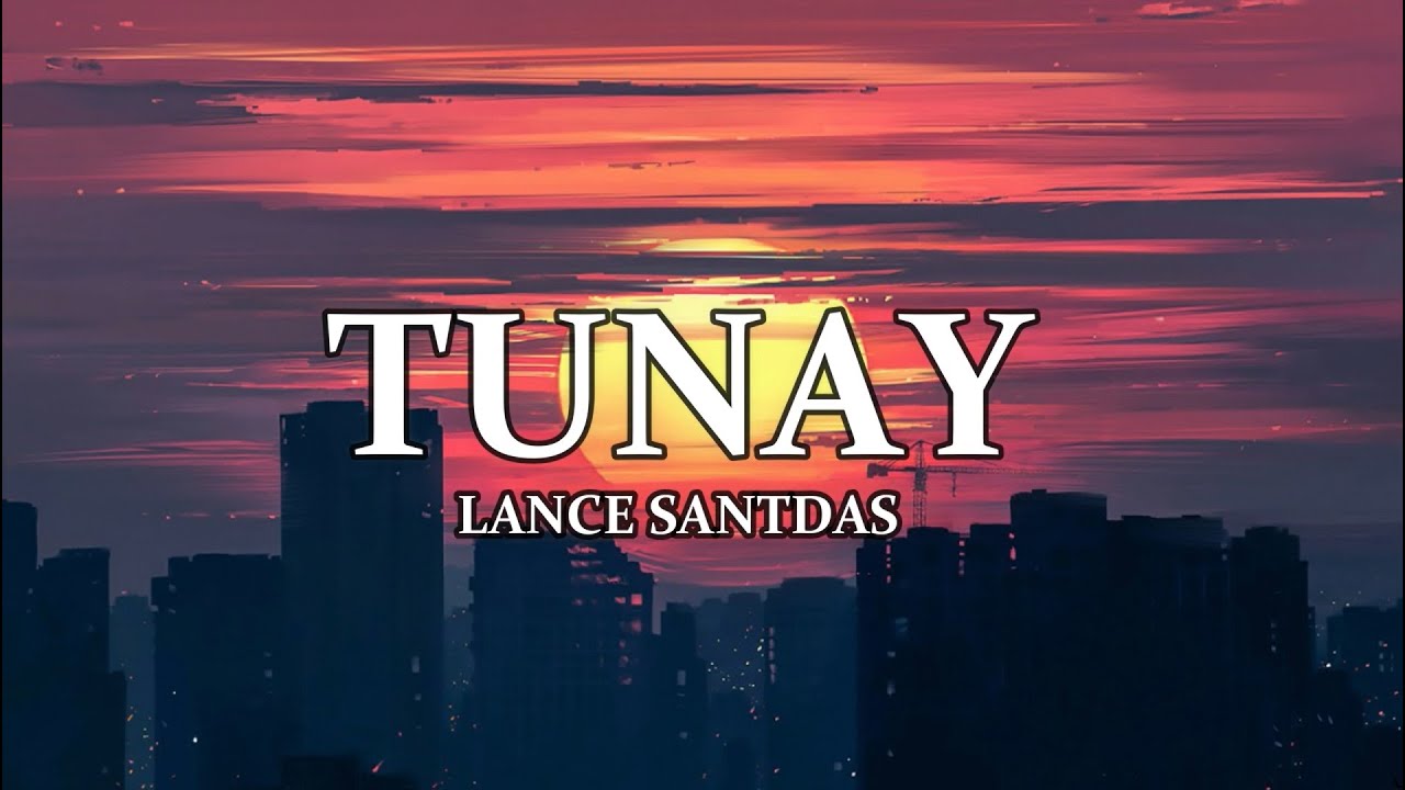 Lance Santdas - Tunay (Lyrics) - YouTube