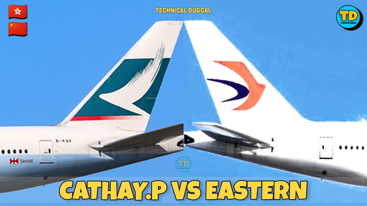 Cathay Pacific Airways Vs China Eastern Airlines Comparison 2023! 🇭🇰 Vs ...