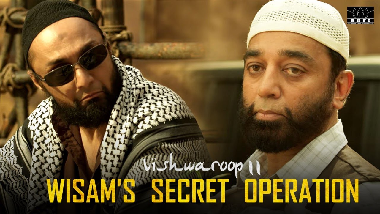 Wisam's Secret Operation | Vishwaroopam 2 | Hindi | Kamal Hassan ...