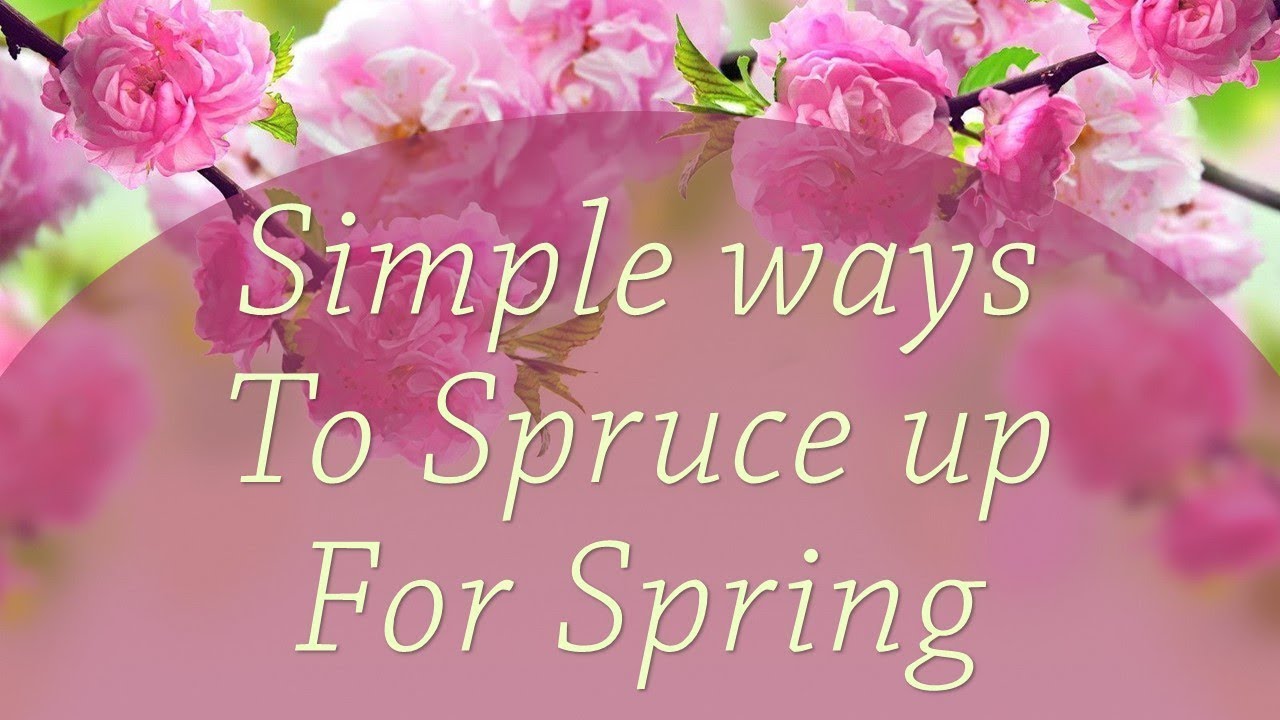 Simple ways to spruce up for Spring // Christina Deloma - YouTube