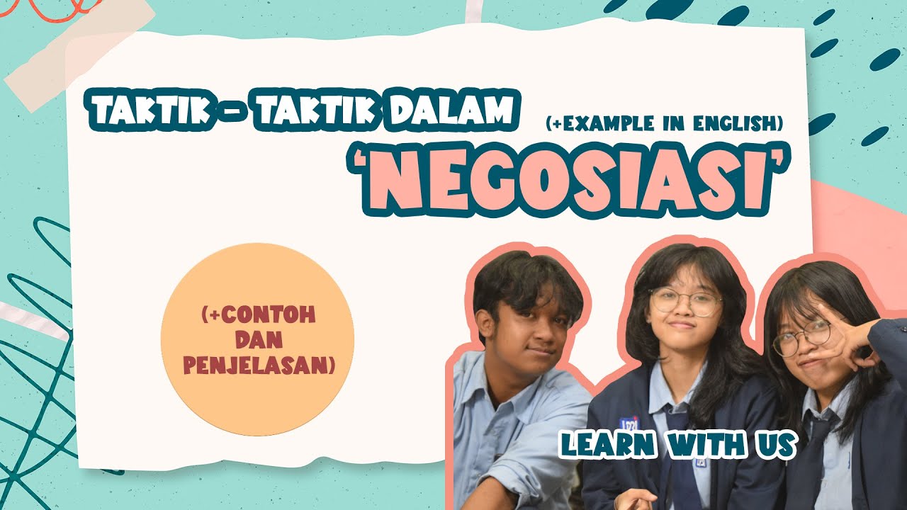 Contoh dan Penjelasan Taktik - Taktik Negosiasi - YouTube