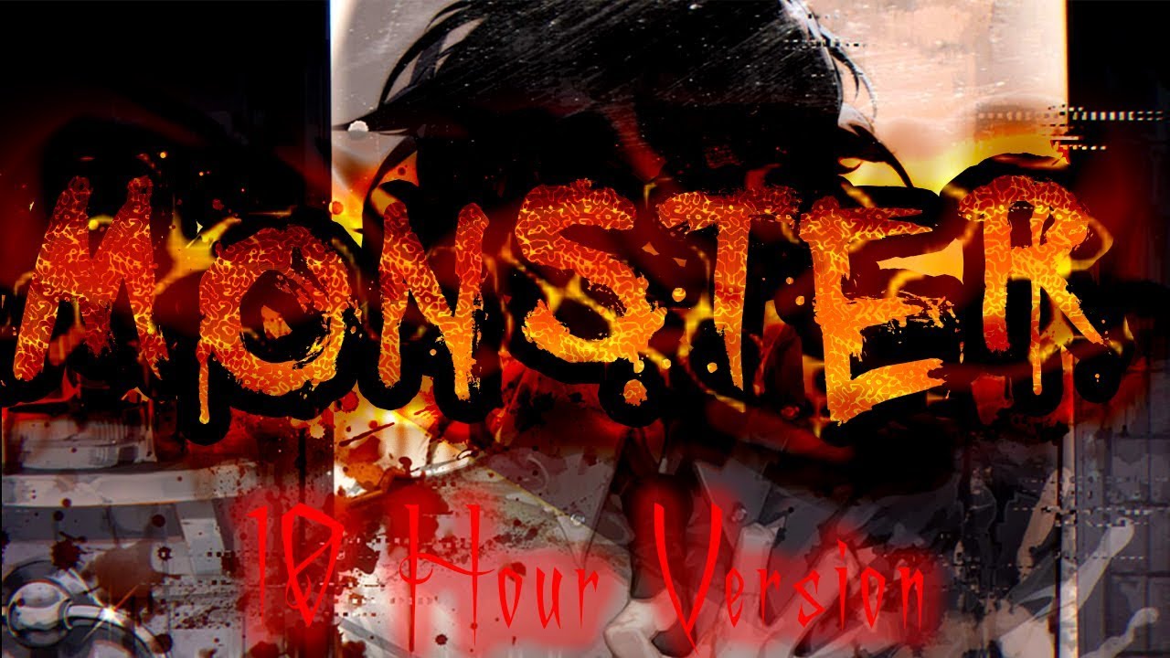 Nightcore - Monster - 10 Hours - YouTube Music