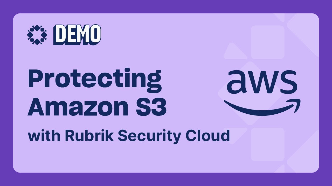 Protecting Amazon S3 with Rubrik Security Cloud - YouTube