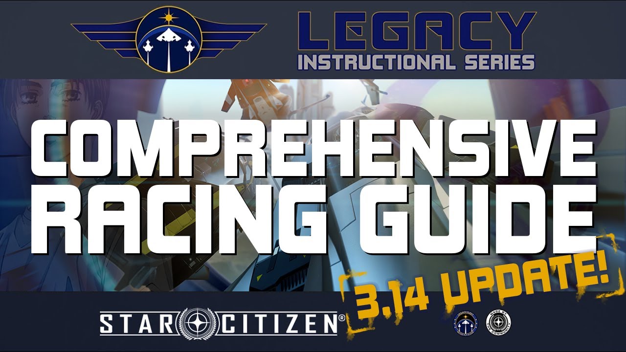 Star Citizen Racing Guide - Comprehensive Edition - YouTube