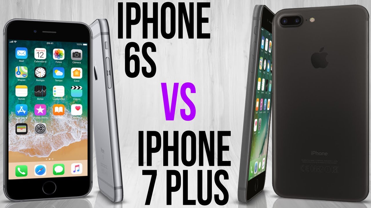 iPhone 6s vs iPhone 7 Plus (Comparativo) - YouTube