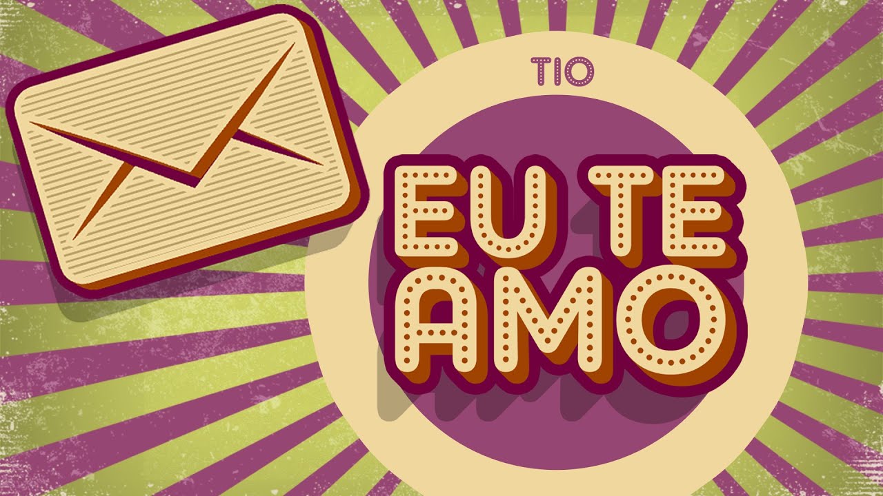 Tio - Eu te amo - YouTube