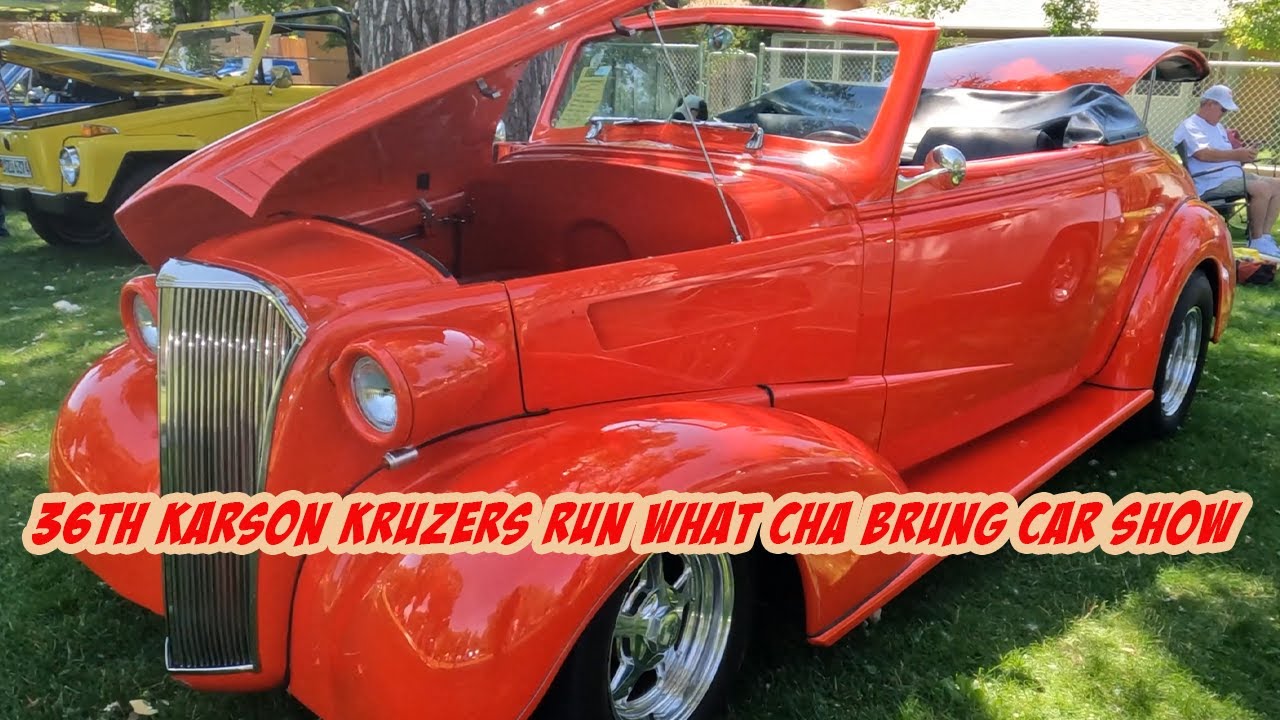 36th Annual Karson Kruzers Run What Cha Brung Car Show - 07/22/23 ...