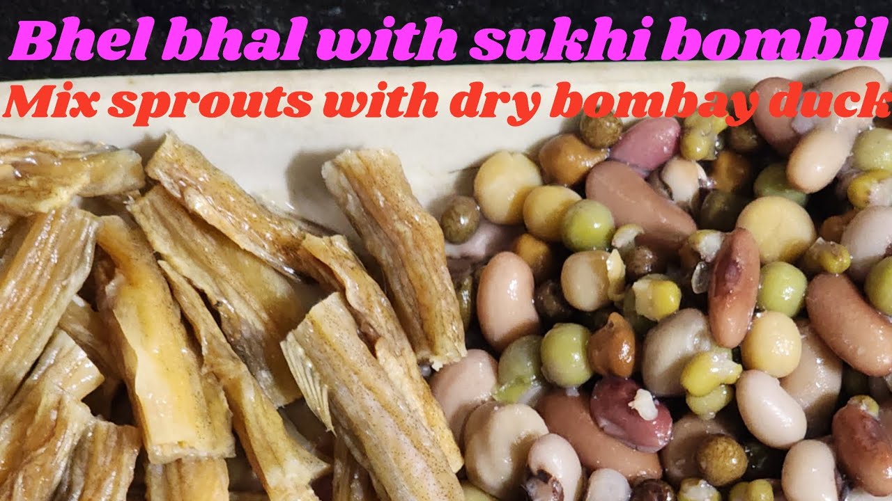 Mouthwatering unique recipe of bhel bhal/MIX sprouts with bombil/dry ...