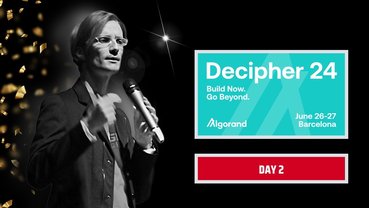 Algorand Decipher Barcelona 2024 | Day 2 | Community Ecosystem & Finance for the Future - YouTube