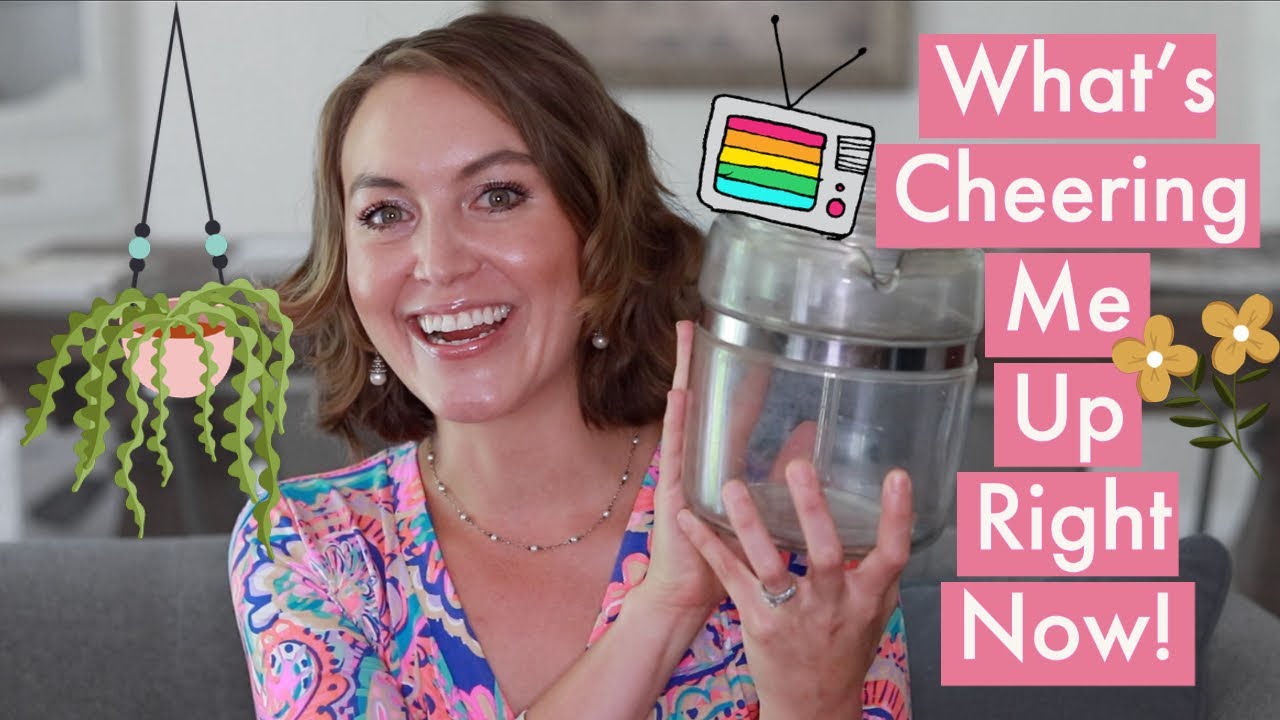 WHAT'S CHEERING ME UP RIGHT NOW! | Shelly Swearingen - YouTube
