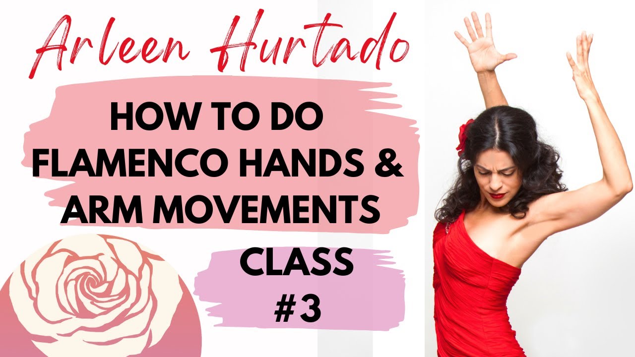 How to do Flamenco Hand Movements with Arleen Hurtado - YouTube