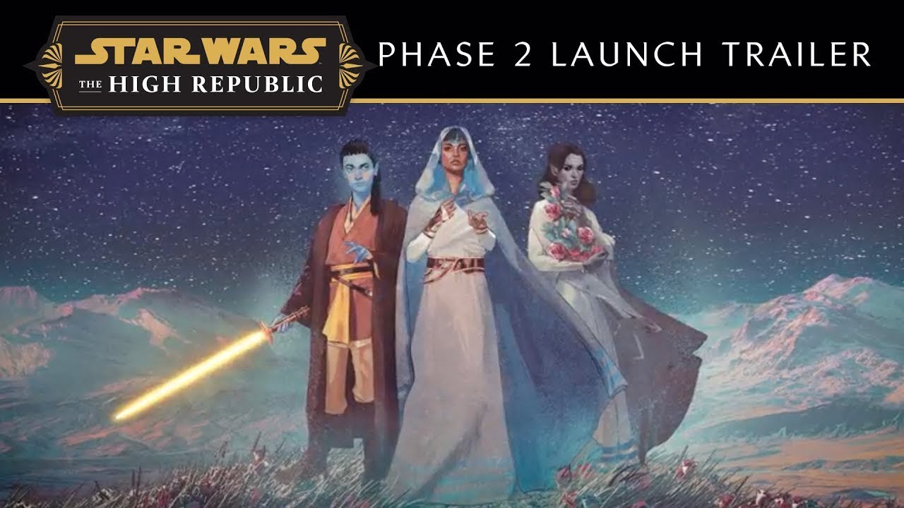 Star Wars: The High Republic | Phase 2 Launch Trailer - YouTube