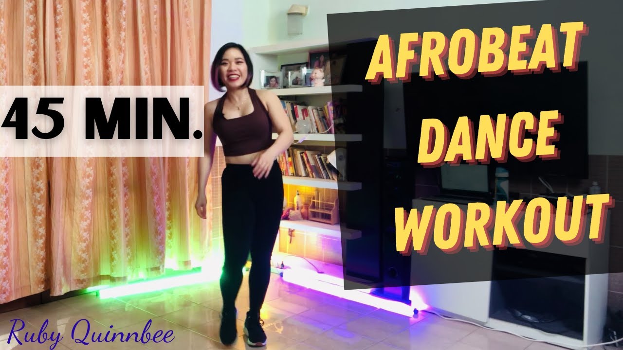 45 MIN. AFROBEAT DANCE WORKOUT | DANCE WITH RUBY - YouTube