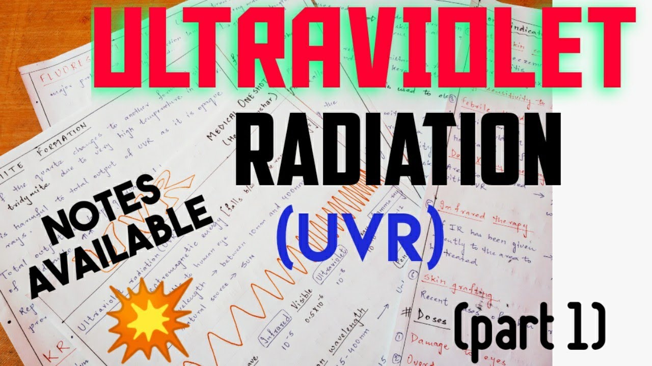 ULTRAVIOLET RADIATION (UVR) || part 1/3 ||Electrotherapy ||High ...