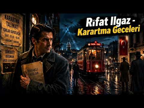 Rıfat Ilgaz - Karartma Geceleri Kitabı Kısa Özet