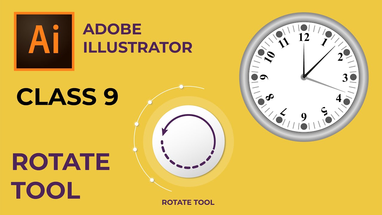 Adobe Illustrator Class 9 - Rotate Tool - YouTube