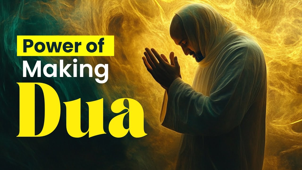 The POWER of Making DUA Will Change Your LIFE | Islam - YouTube