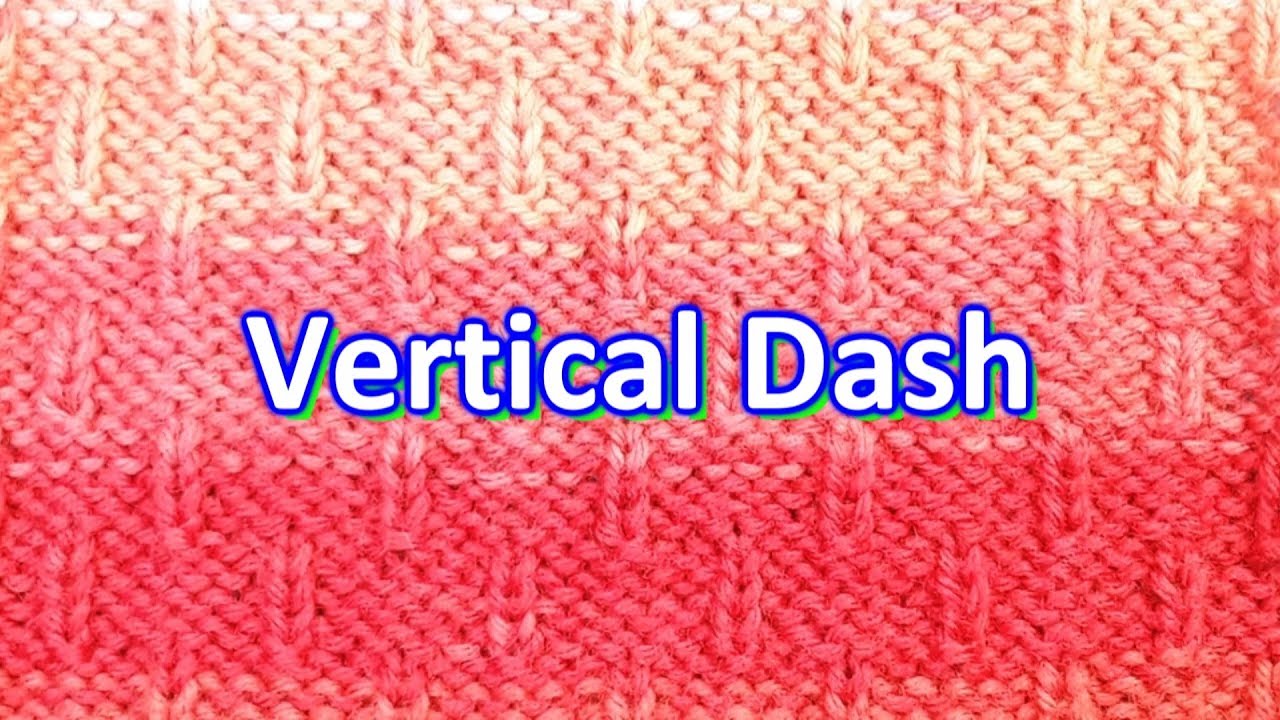 Vertical Dash Stitch - YouTube