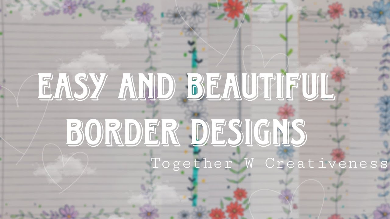 6 Easy and Beautiful Border Designs | Flower Page Border Designs for ...