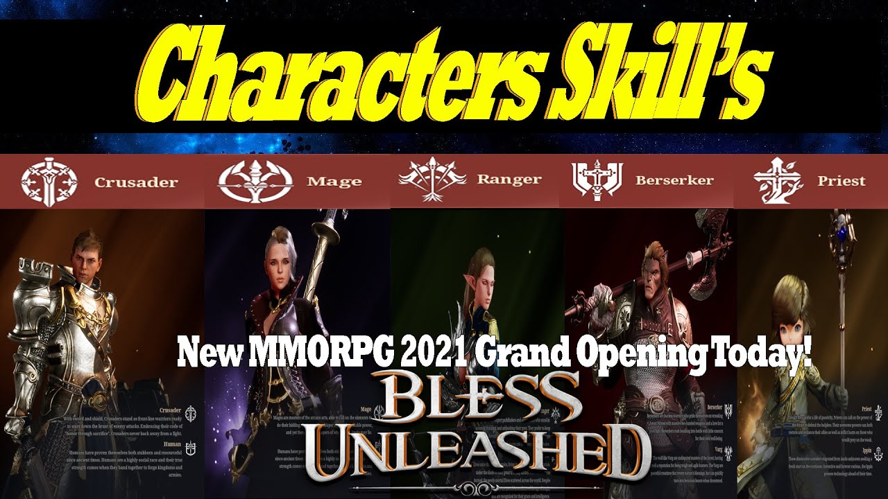 Bless Unleashed Character Skills New MMORPG 2021 (Grand Opening Today ...