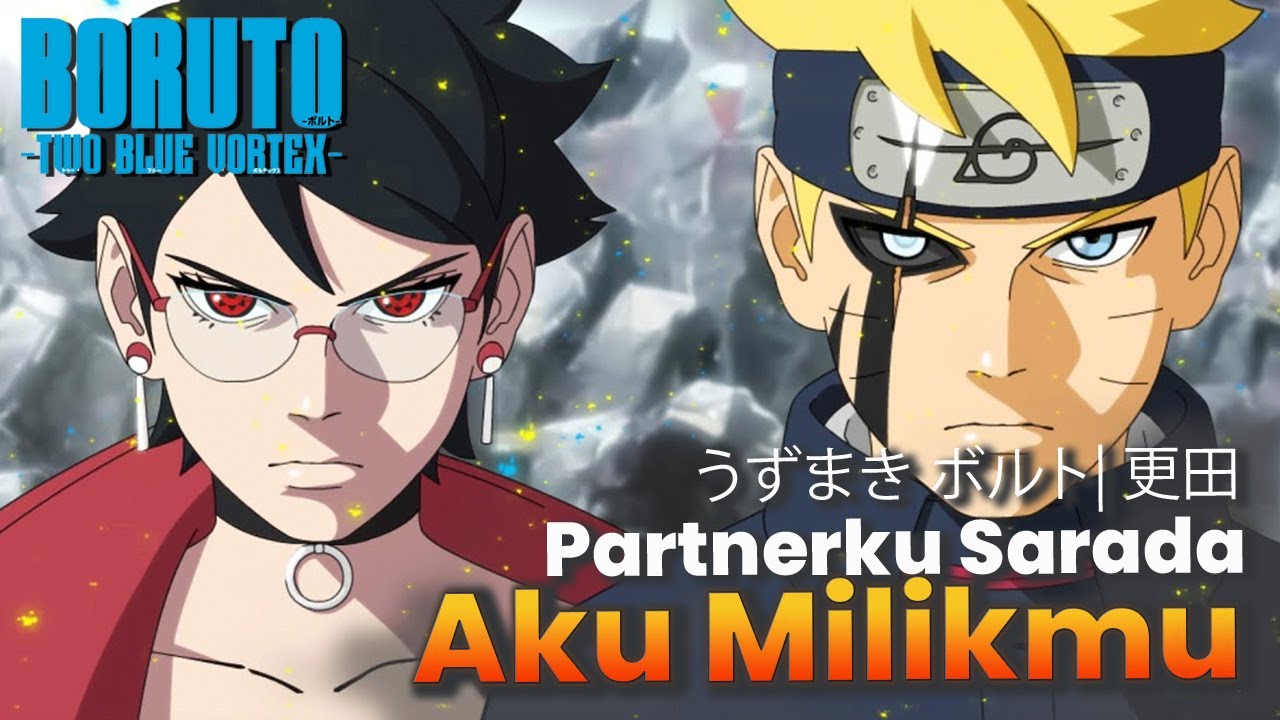 BORUTO TWO BLUE VORTEX CHAPTER 6 -BORUTO LINDUNGI SARADA - EPISODE ...