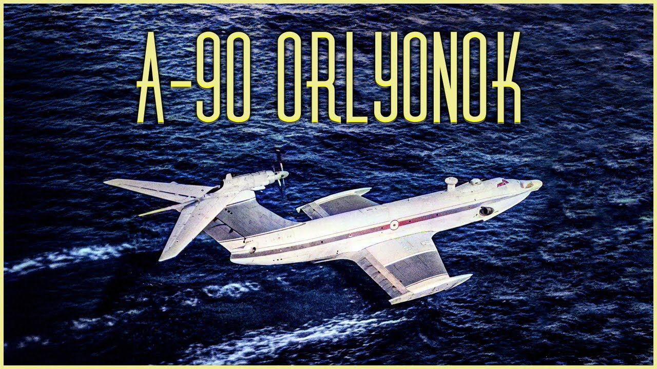 Ekranoplan A-90 Orlyonok: A Huge Soviet Plane That Flies Over Water ...