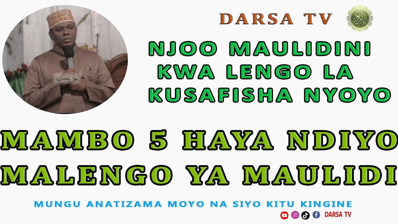 Njoo Maulidini Kwa Lengo La Kusafisha Nyoyo / Mambo 5 Haya Ndiyo Maulid ...