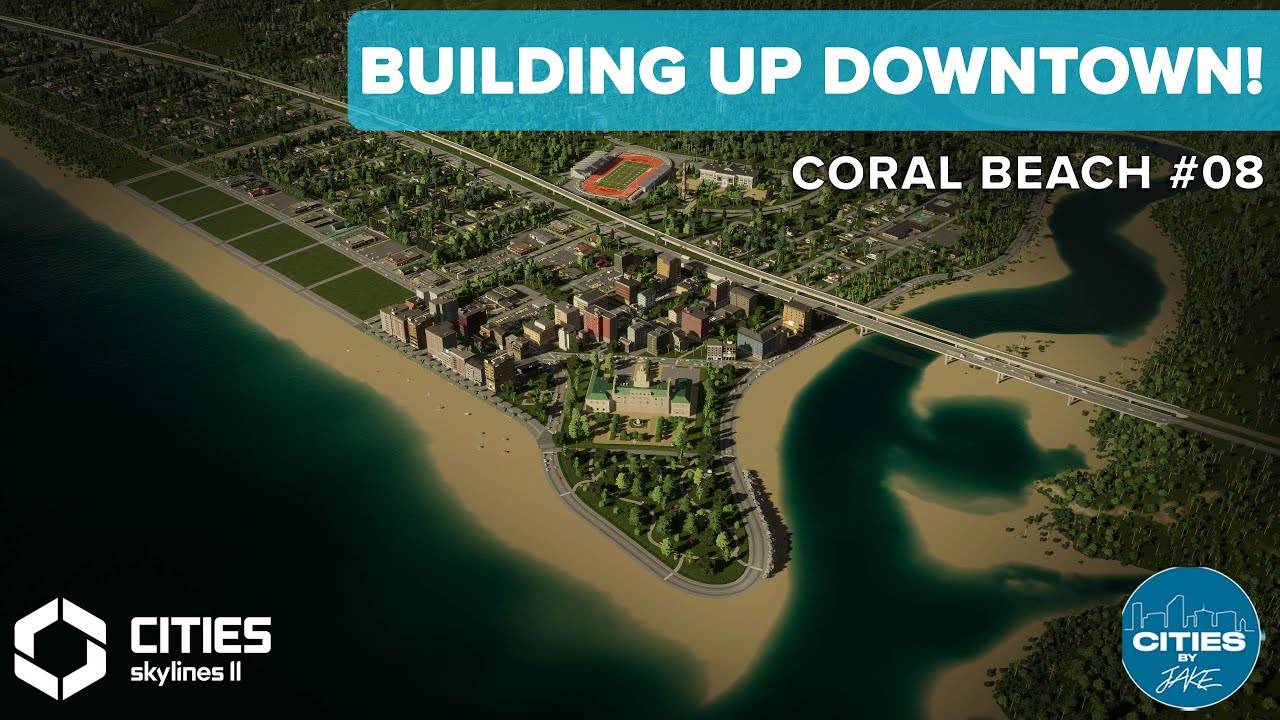 EXPANDING our DOWNTOWN! With Medium Density Housing | Let's Play Cities ...