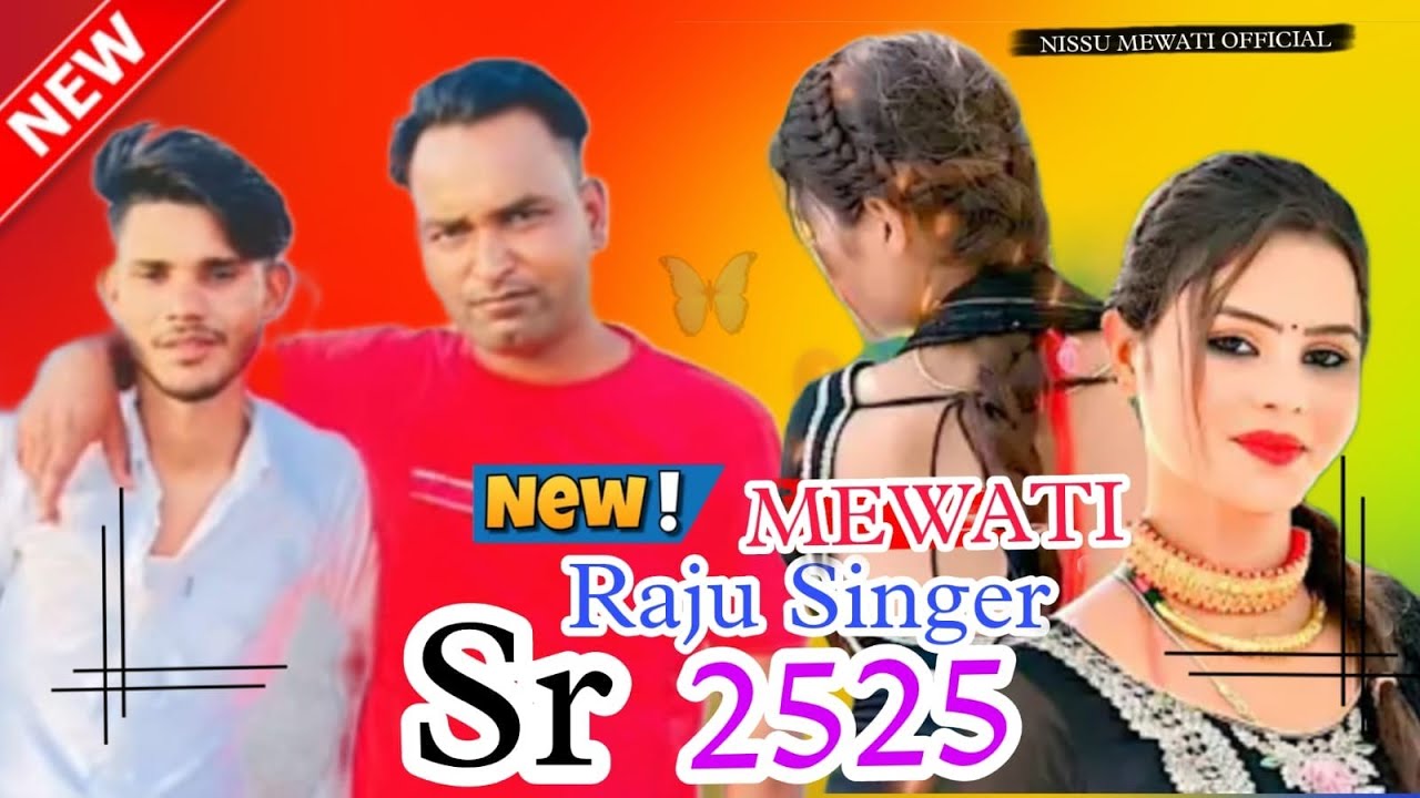 SR NO. 002525 MEWATI SONG || RAJU SINGER NASWARI - YouTube