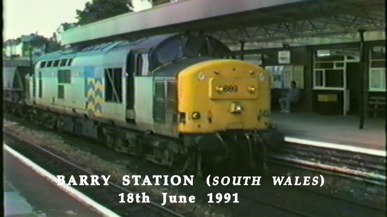 BR in the 1990s Barry Station South Wales on 18th June 1991 - YouTube