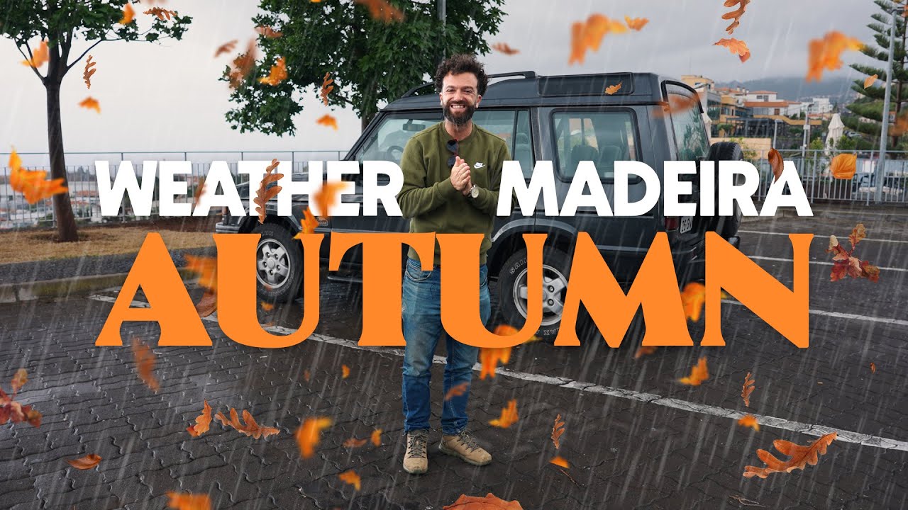 Best time to VISIT MADEIRA!? - 5 TIPS for the AUTUMN Weather - YouTube