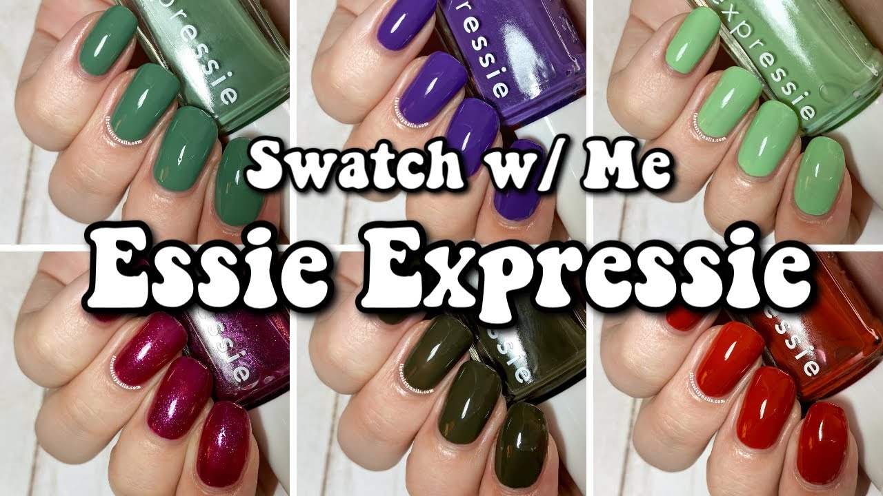 Swatch w/ Me! *Essie Expressie Edition* (originals + new releases ...