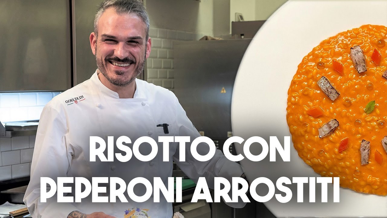 RISOTTO CON PEPERONI ARROSTITI - Chef Roberto Di Pinto - YouTube